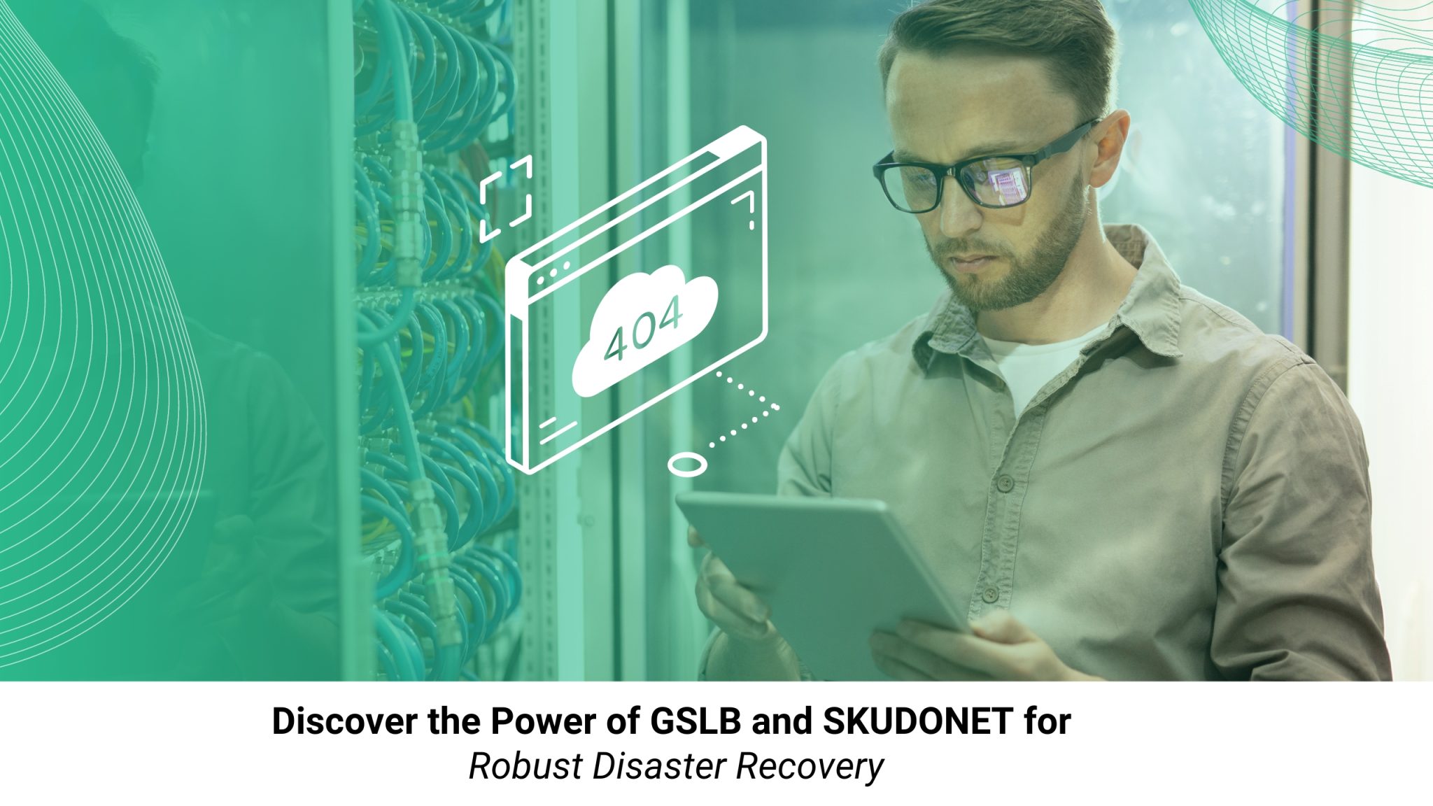 Disaster Recovery with SKUDONET: The Ultimate Solution - SKUDONET