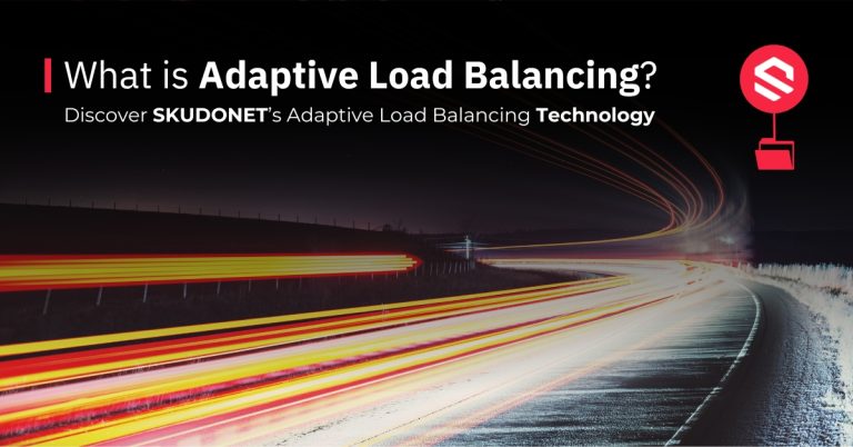 What is Adaptive Load Balancing? - Discover SKUDONET What is Adaptive Load Balancing? - Discover SKUDONET