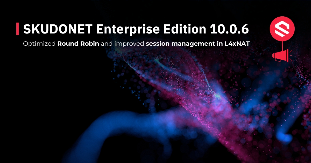 SKUDONET Enterprise Edition 10.0.6: Round Robin Optimized
