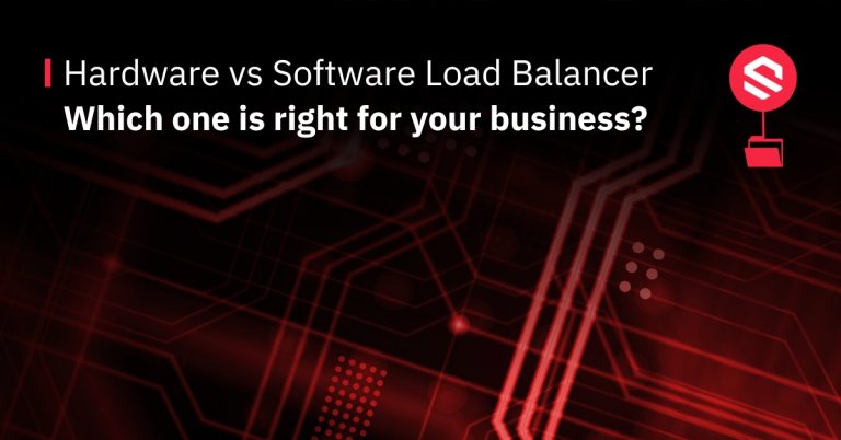 Hardware Load Balancer vs Software Load Balancer Hardware Load Balancer vs Software Load Balancer